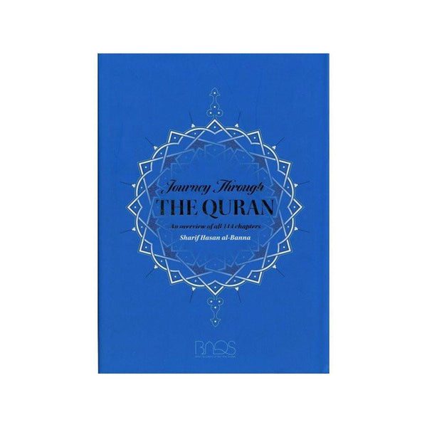 Journey Through the Quran : An Overview of All 114 Chapters - Islamic ...