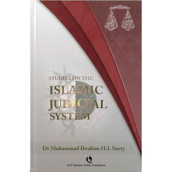 Studies on The Islamic Judicial System H/B By Dr. Muhammad Ibrahim Sur ...