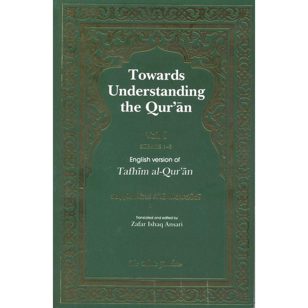 Volume 1 sura 1 - 3 Towards Understanding The Quran (Tafhim Al Quran ...